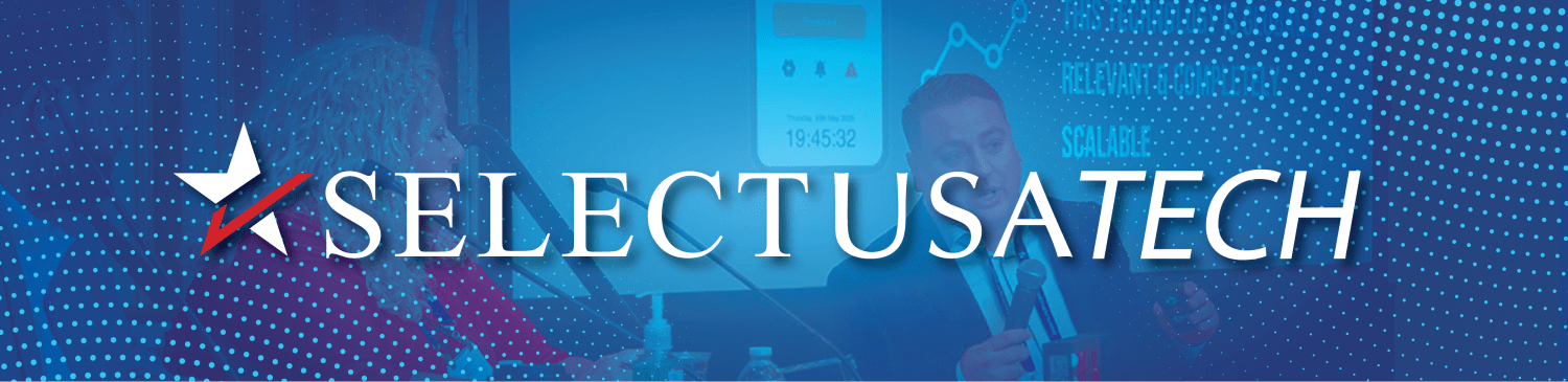 SelectUSA Tech | 2023 SelectUSA Investment Summit