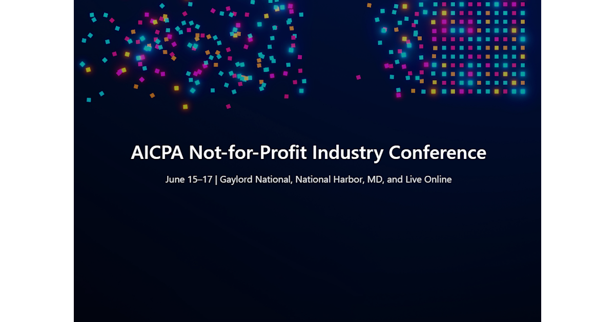 Home - AICPA Not-for-Profit Industry Conference 2026